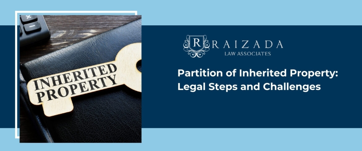 Partition of Inherited Property in India: Legal Steps & Challenges ...