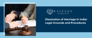Dissolution of Marriage in India: Legal Grounds and Procedures 2024
