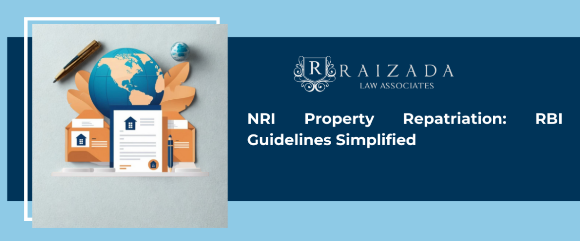 NRI Property Repatriation: RBI Guidelines & Tax Rules