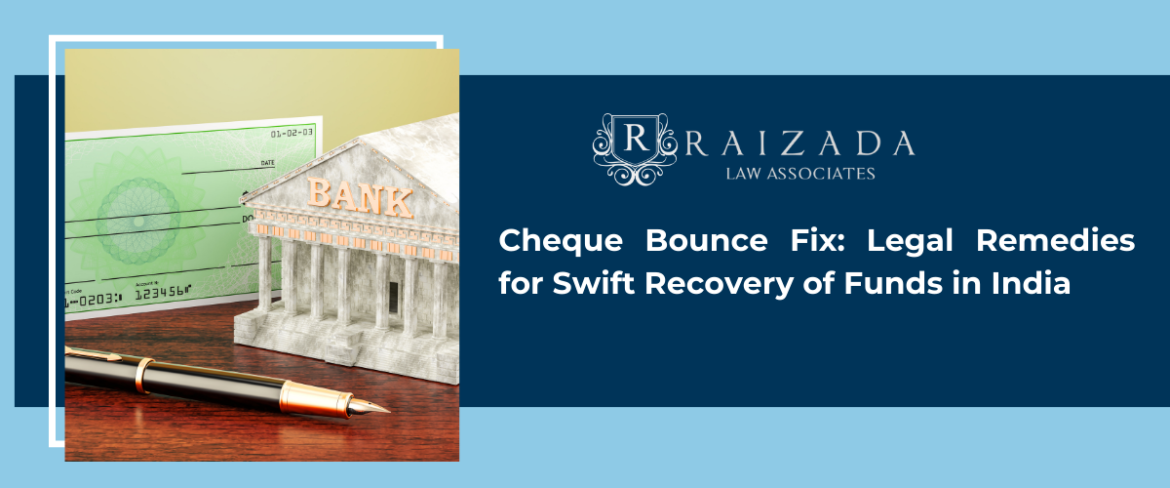 Cheque Bounce-Take Legal Action Fast – Here's How