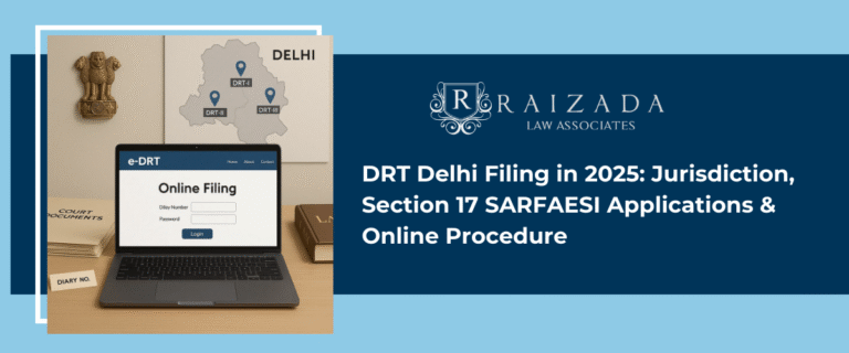 DRT Delhi Filing 2025: OA & SARFAESI Guide