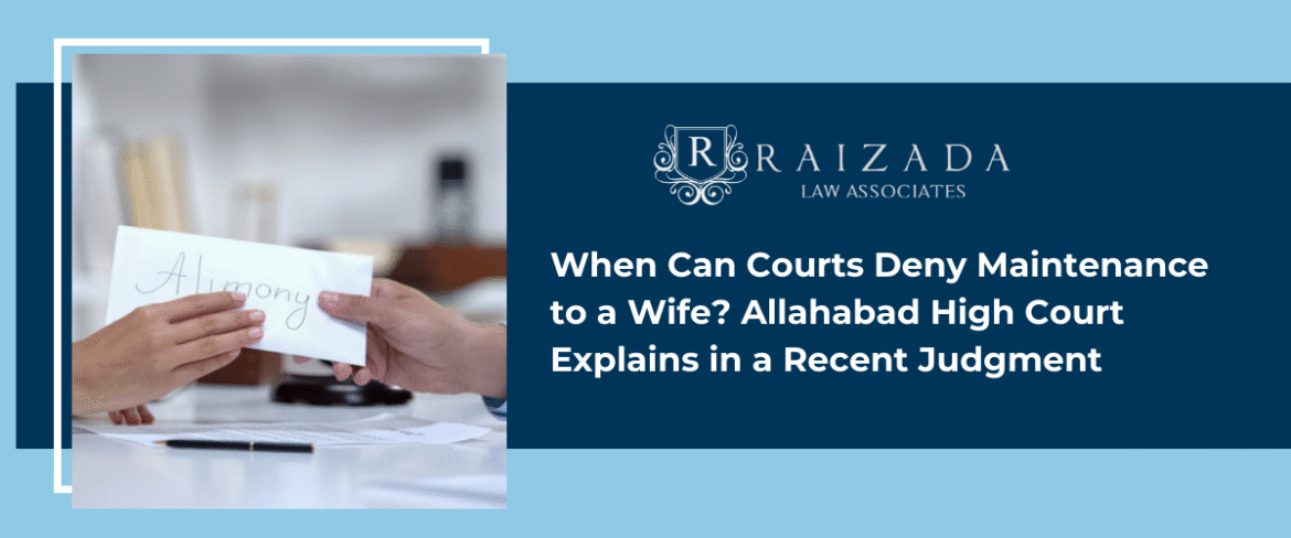 Denial of Maintenance Under Section 125 CrPC